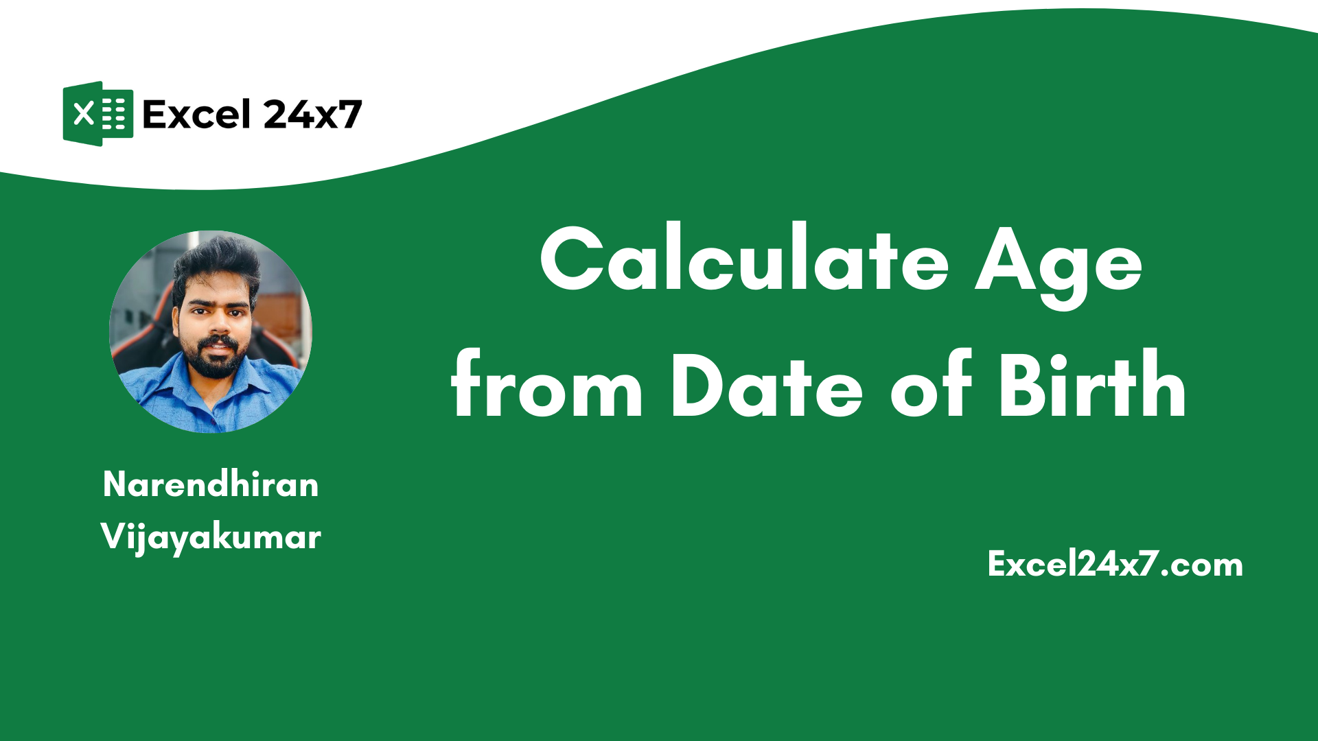 How To Calculate Age From Date Of Birth In Excel Excel24x7