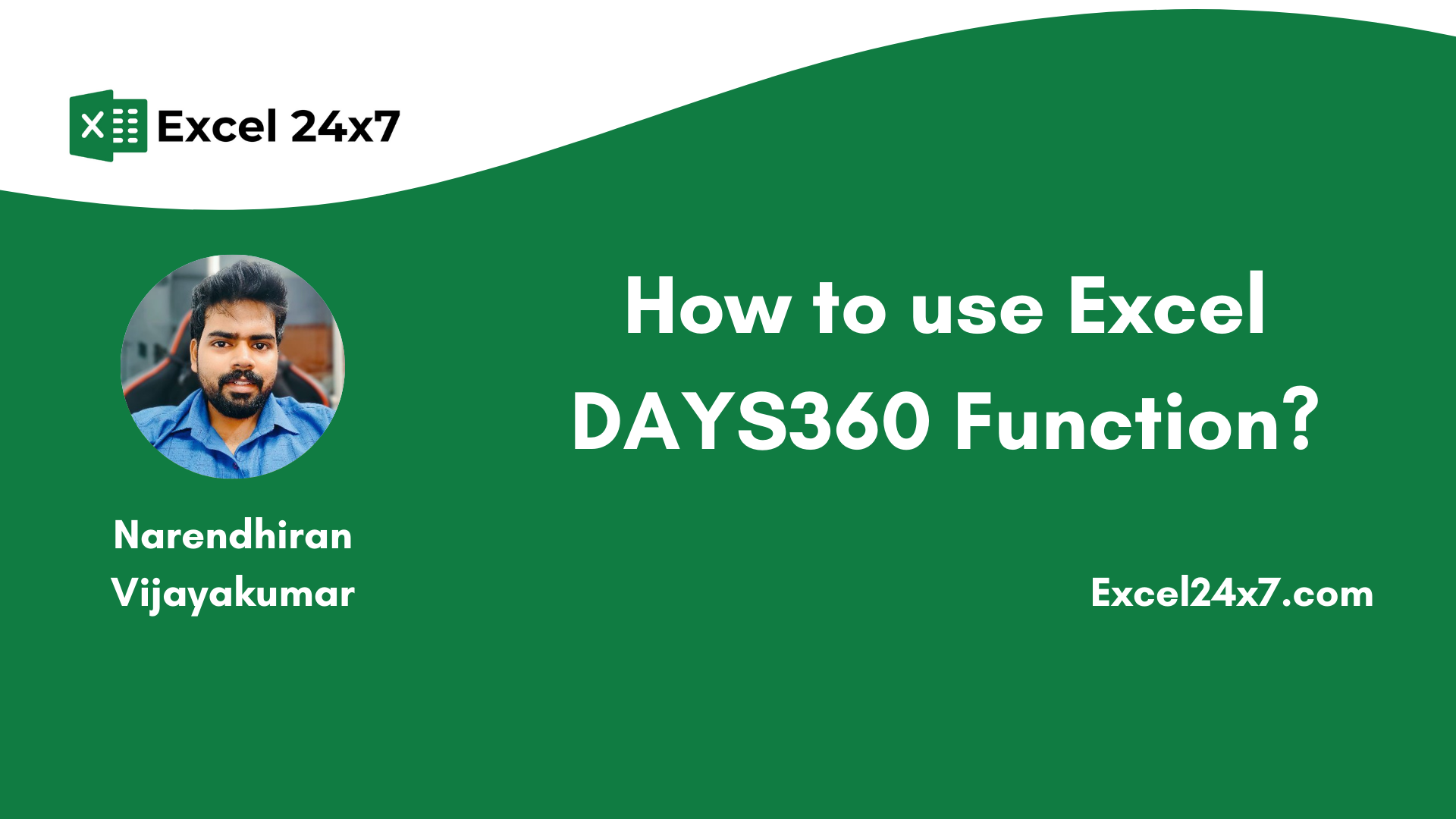 How to Use Excel DAYS360 Function? » Excel 24x7 How to Use Excel DAYS360 Function? » Excel 24x7